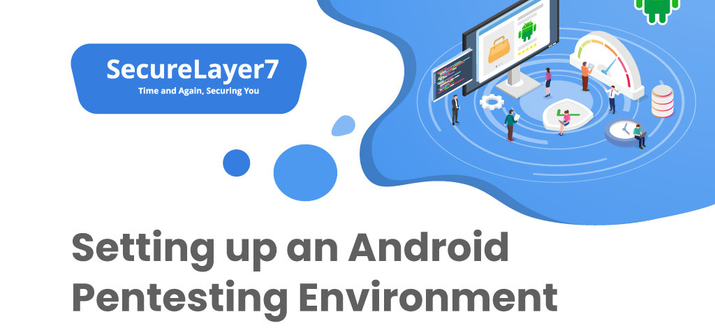 Setting up an Android Pentesting Environment - Penetration Testing and ...