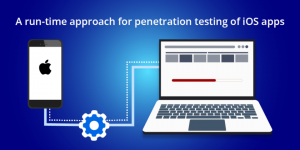 A run-time approach for penetration testing of iOS apps Part-I ...