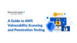 A Guide to AWS Vulnerability Scanning and Penetration Testing