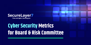 Cyber Security Metrics for Board & Risk Committee