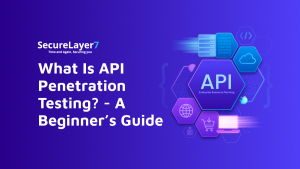 A Beginner’s Guide to API Penetration Testing