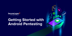 Getting Started with Android Pentesting