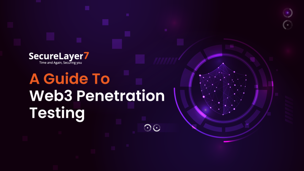 A Guide To Web3 Penetration Testing