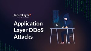 Application Layer DDoS Attack: Types, Mitigation Strategies